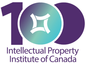 100 Years of Protecting Intellectual Property in Canada | IPIC 100